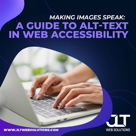 How To Use Alt Text For Web Accessibility Jlt Web Design And Digital