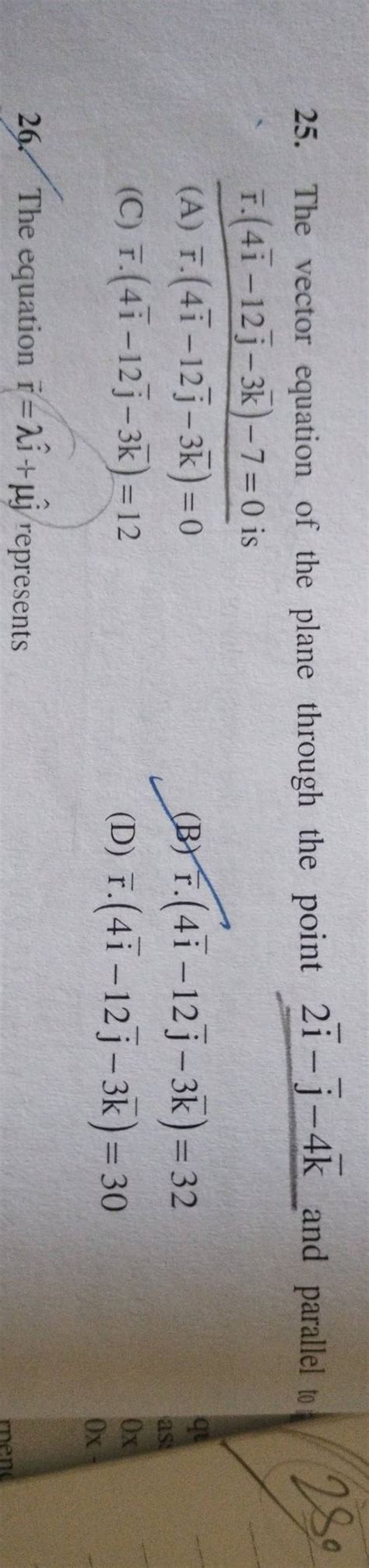 The Vector Equation Of The Plane Through The Point 2i−j −4k And Parallel