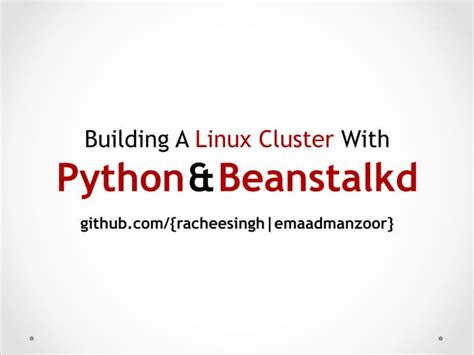Building A Cluster With Python And Beanstalkd Pdf