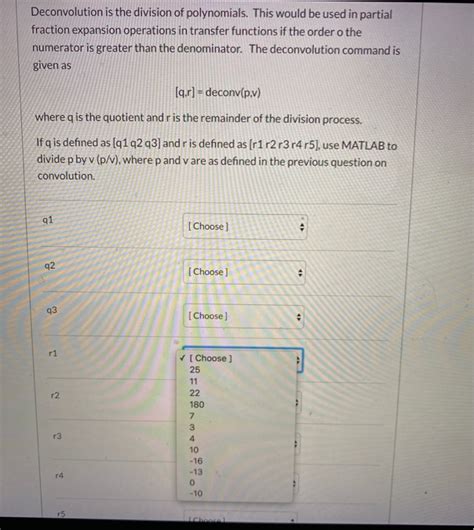Solved Deconvolution Is The Division Of Polynomials This Chegg