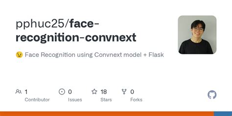 Github Pphuc25face Recognition Convnext 😉 Face Recognition Using