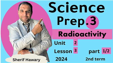 Science Prep3 Radioactivity And Neuclear Energy Unit 2 Lesson 3