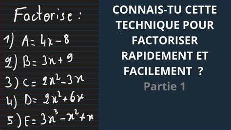 Comment Factoriser Une Expression Partie 1 Youtube