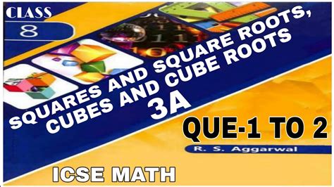 Squares And Square Roots Cubes And Cube Roots Class 8th Math