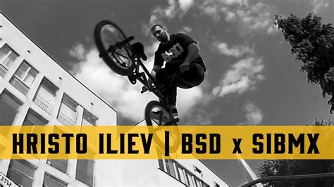hristo iliev bsd x sibmx youtube