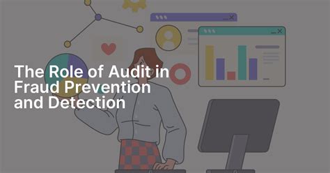 The Role Of Audit In Fraud Prevention And Detection