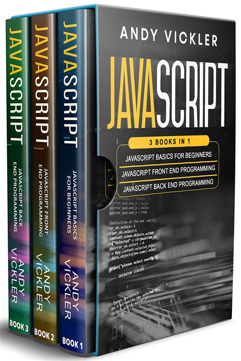 javascript 3 books in 1 javascript basics for beginners javascript