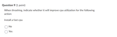 Solved When Thrashing Indicate Whether It Will Improve Cpu