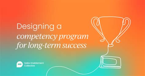 Designing A Competency Program For Long Term Sales Rep Success