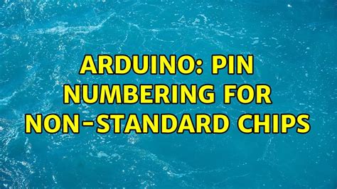 Arduino Pin Numbering For Non Standard Chips Youtube