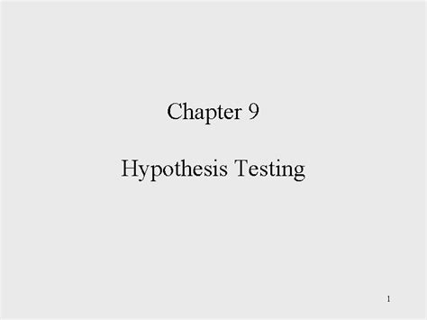 Chapter Hypothesis Testing Chapter Outline Developing