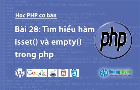 Học Php Tìm Hiểu Hàm Isset Và Empty Trong Php