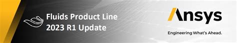 Ansys 2023 R1 Fluids Highlights Econ Engineering