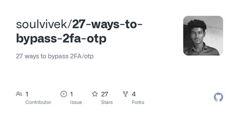 Github Soulvivek27 Ways To Bypass 2fa Otp 27 Ways To Bypass 2faotp