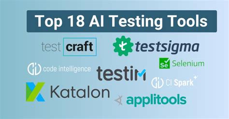 Explore The Top 18 Ai Testing Tools In 2023 Dave Balroop Posted On The Topic Linkedin