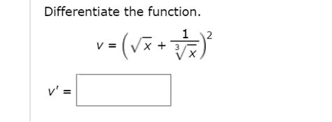 Solved Differentiate The Function V Squareroot X 1