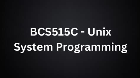 Unix System Programming Bcs515c Model Qp And Qb Vtu Sync