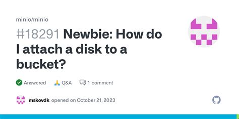 Newbie How Do I Attach A Disk To A Bucket · Minio Minio · Discussion
