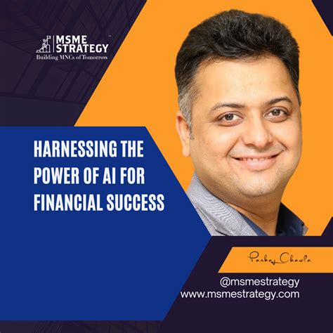 Harnessing The Power Of Ai For Financial Success In Msmes Msme Strategy