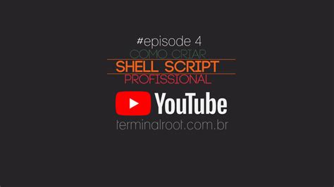 Extrair Dados Do Youtube Via Shell Script VersÃo Final