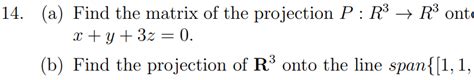 a find the matrix of the projection p r3→r3 ont