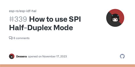 How To Use Spi Half Duplex Mode · Issue 339 · Esp Rsesp Idf Hal · Github
