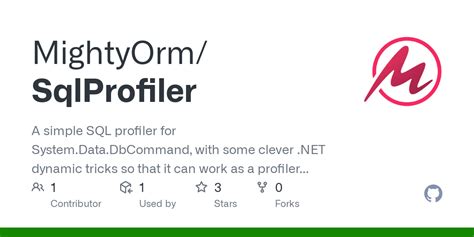 GitHub MightyOrm SqlProfiler A Simple SQL Profiler For System Data DbCommand With Some