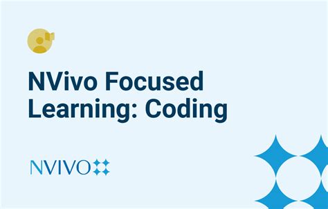 Nvivo Focused Learning Qualitative Research Coding With Autocoding Ai