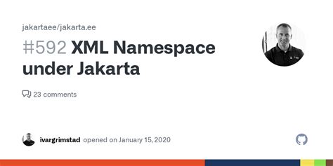 Xml Namespace Under Jakarta · Issue 592 · Jakartaeejakartaee · Github