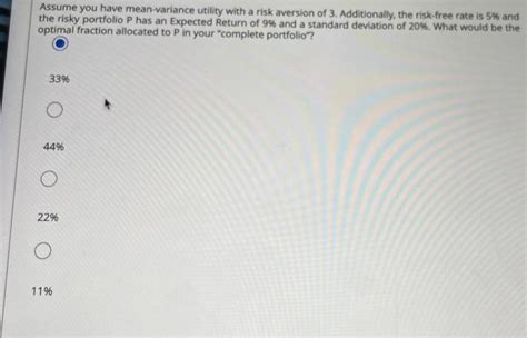 Solved Assume You Have Mean Variance Utility With A Risk
