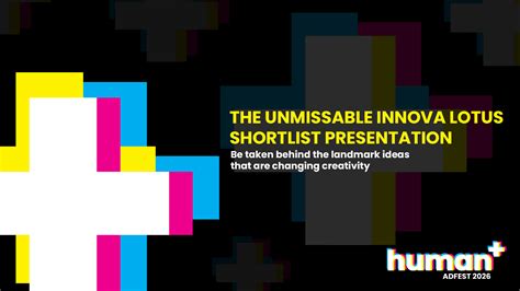 The Unmissable Adfest Innova Lotus Shortlist Presentation