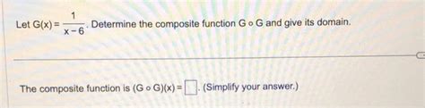 Solved Let G X X Determine The Composite Function GG Chegg Com