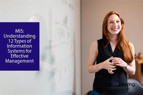 Mis Understanding 12 Types Of Information Systems For Effective Management