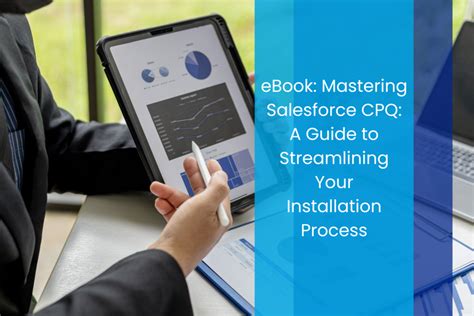 Blog Ebook Mastering Salesforce Cpq A Guide To Streamlining Your Installation Process