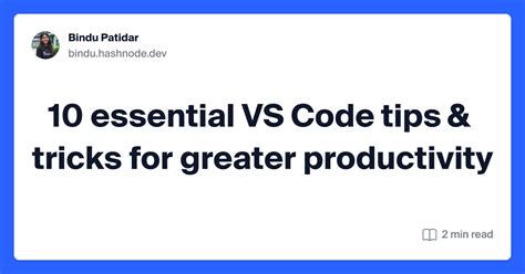 10 Essential Vs Code Tips And Tricks For Greater Productivity
