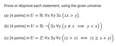Solved Prove Or Disprove Each Statement Using The Given Chegg