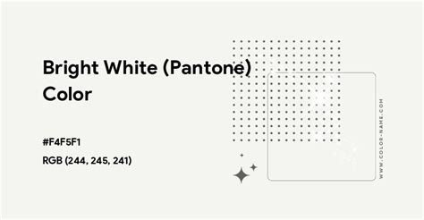 Bright White Pantone Color Hex Code Is F4f5f1
