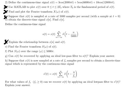 Solved Define The Continuous Time Signal X T Chegg Com
