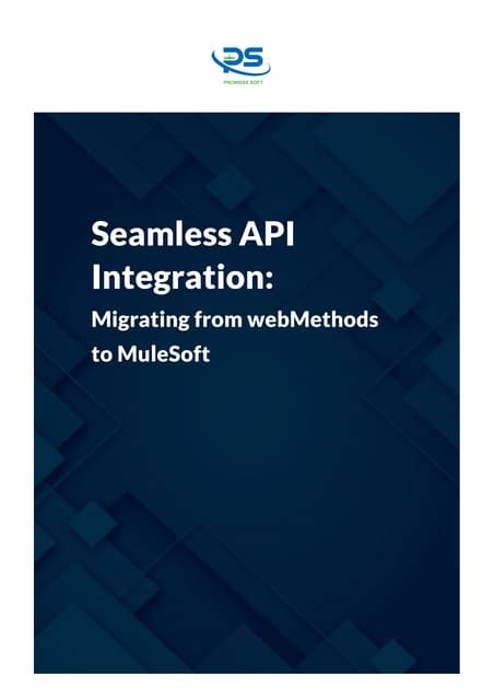 Webmethods To Mulesoft Migration With Prowesssoft Pdf