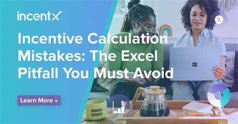 Avoid Excel Pitfalls In Incentive Calculations