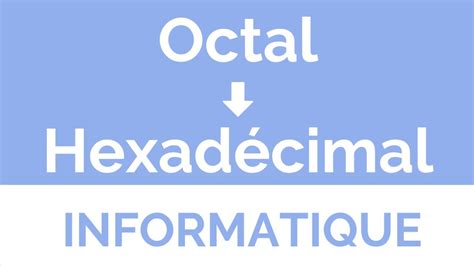 19 Convertir Un Nombre Octal En Hexadécimal Darija Youtube