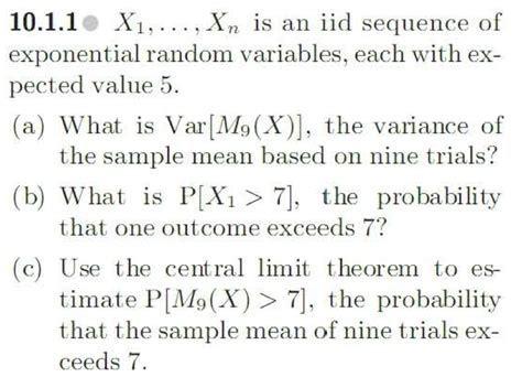 Solved 1011x1 Xn Is An Iid Sequence Of Exponential