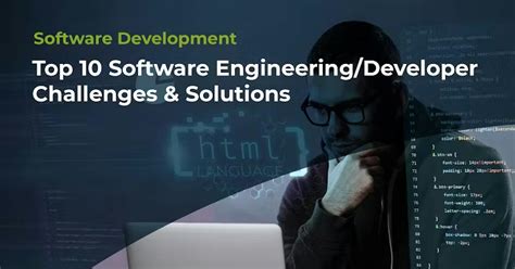 Top 10 Challenges In Software Engineering Solutions For Developers