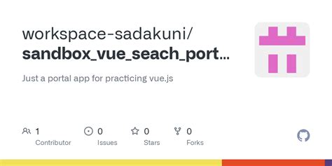 Github Workspace Sadakunisandboxvueseachportal Just A Portal App For Practicing Vuejs