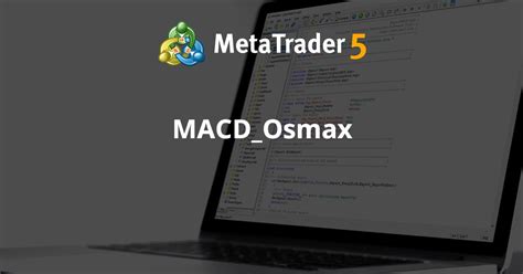 Descargar Gratis El Indicador Macdosmax De Scriptor Para Metatrader 5 En Mql5 Code Base