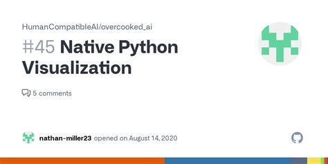 Native Python Visualization Issue HumanCompatibleAI Overcooked
