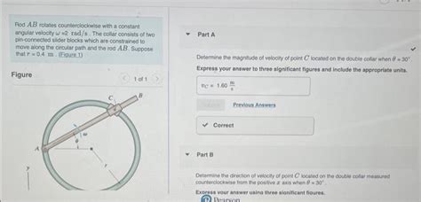 Solved Rod Ab Rotates Counterclockwise With A Constant