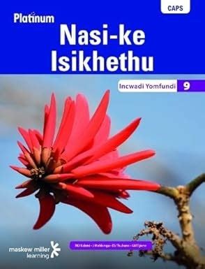 Platinum Nasi Ke Isikhethu Gr 9 Reader Isindebele Home Language 1st