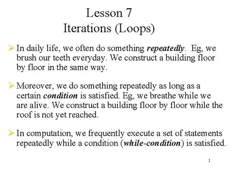 Lesson 7 Iterations Loops In Daily Life We