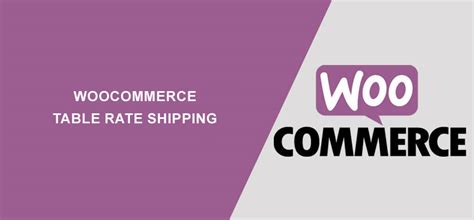 WooCommerce Table Rate Shipping V3 5 5